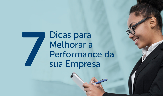 7 Dicas para melhorar a performance da sua empresa - Itamarati Contábil
